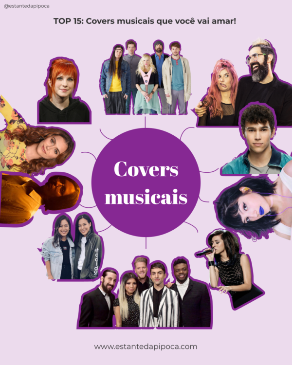TOP 15: Covers musicais que você vai amar - Estante da Pipoca